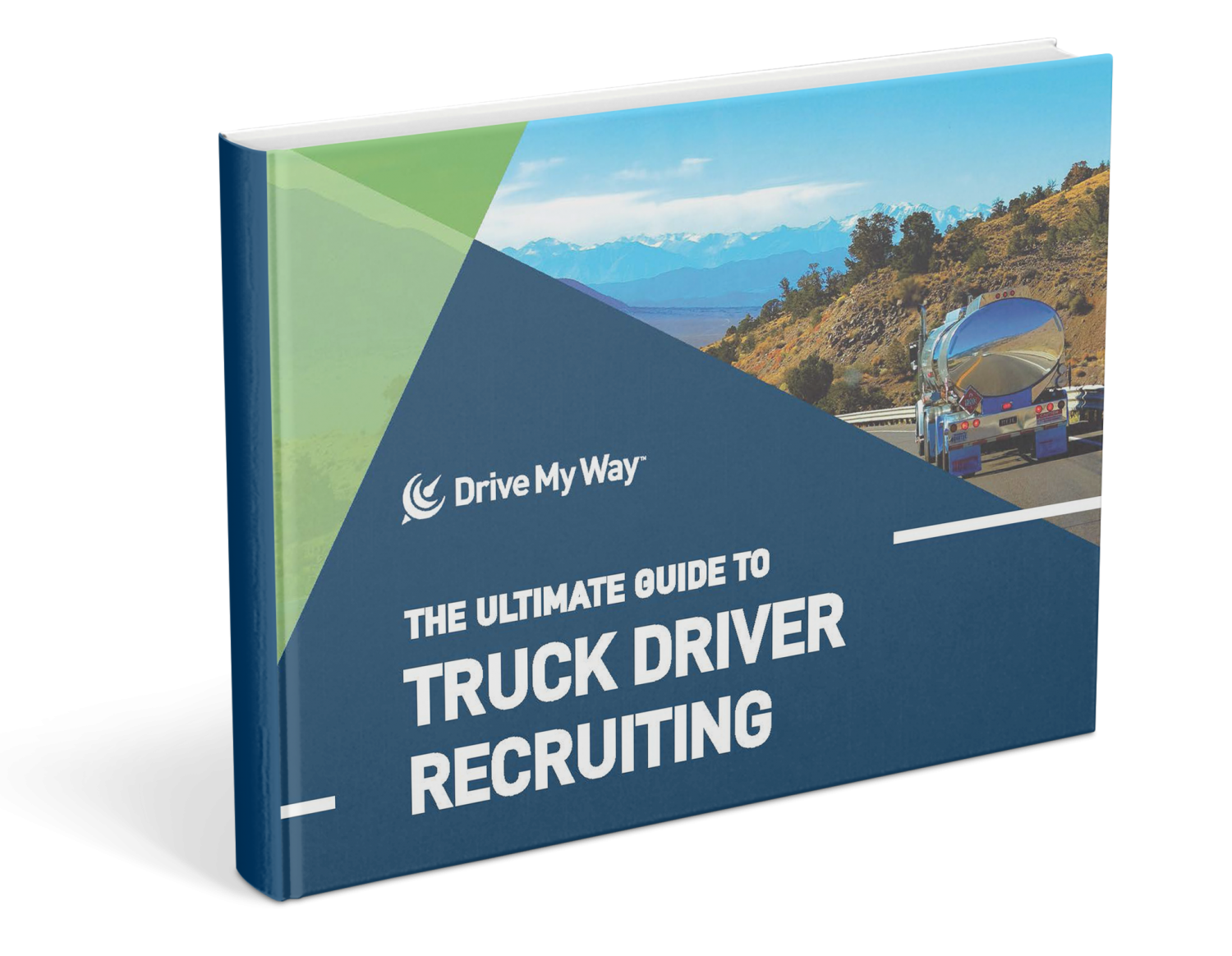 Ultimate Guide to Truck Driver Recruiting - Drive My Way Ultimate Guide to Truck Driver Recruiting - Drive My Way